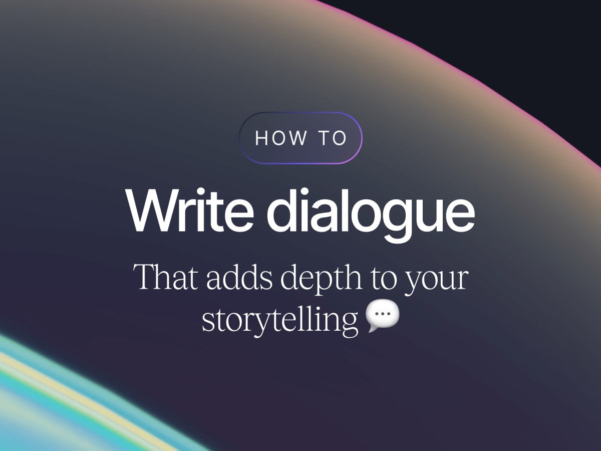 How to Write Dialogue: Formatting & Examples 💬 | Contra