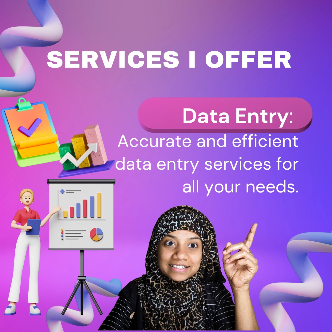 Virtual Assistant Specialized in Data Entry by Afsana Salam